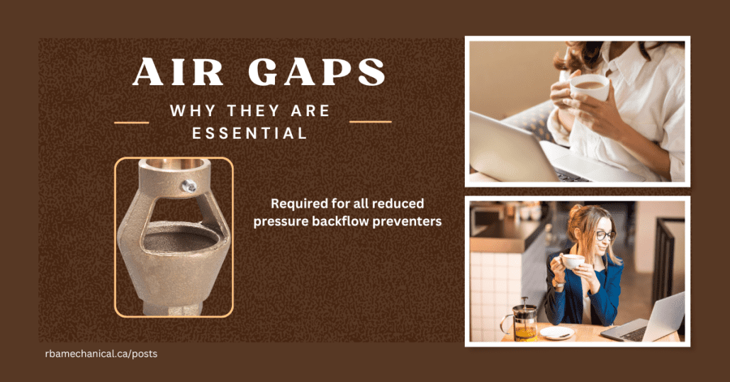 Why Air Gaps on RP Backflow Preventers are Essential